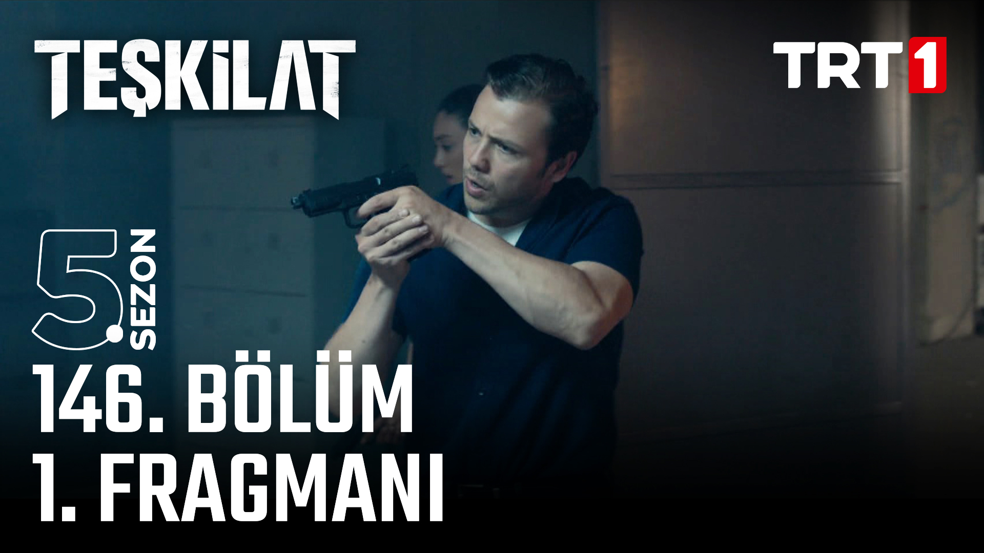 Teşkilat 146. Bölüm Fragmanı