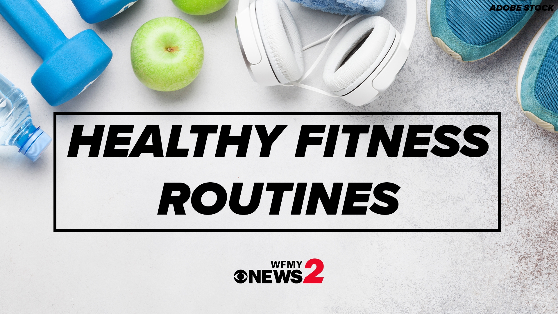 A look at healthy fitness routines (Part 2) | 2 Your Well Being
