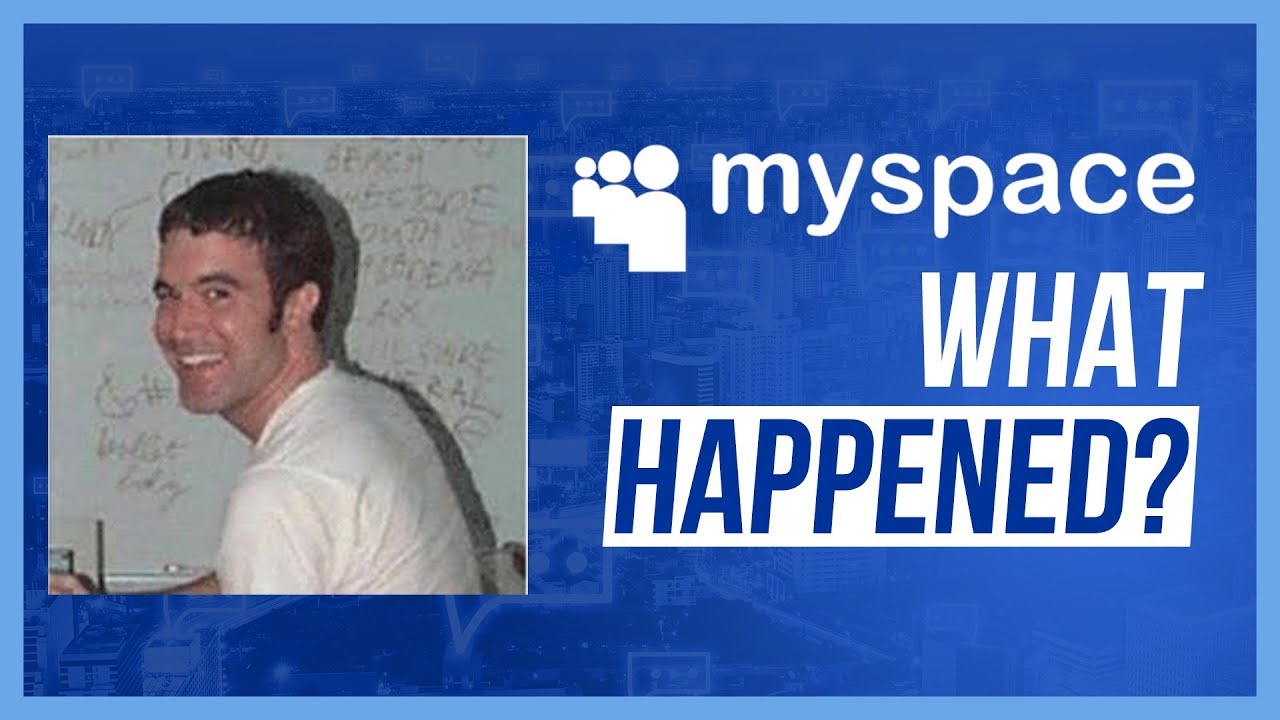 The Real Reason MySpace Died and It Wasn’t Facebook