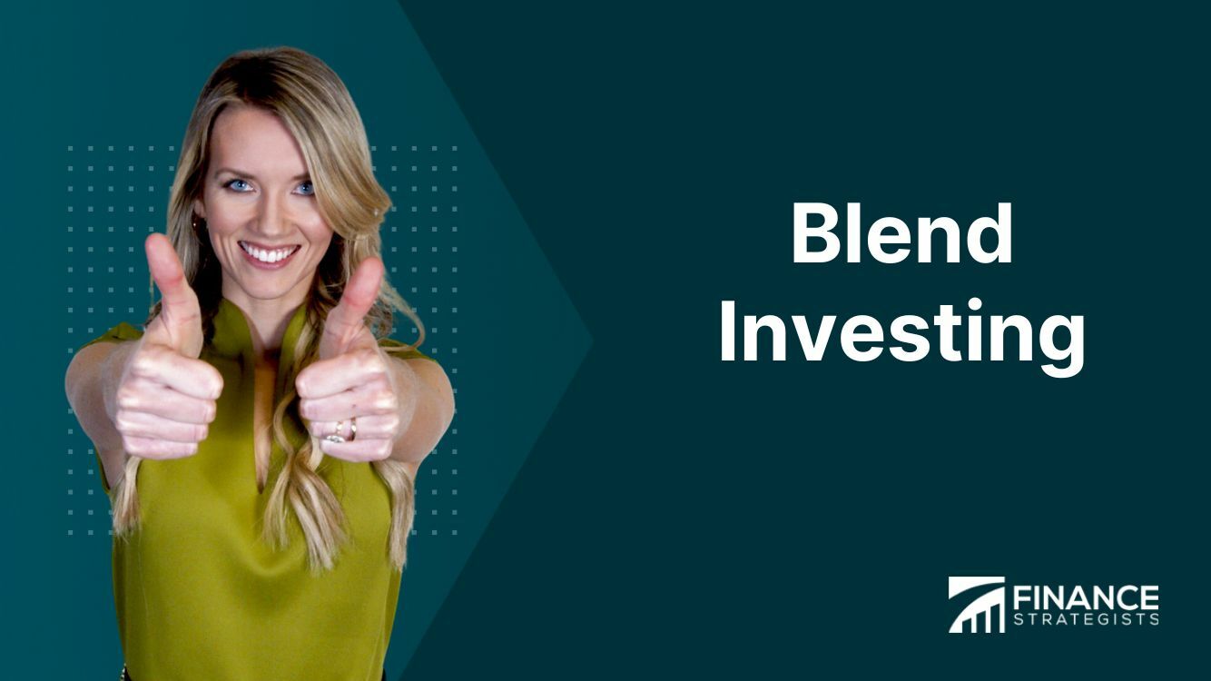 What Is Blend Investing?