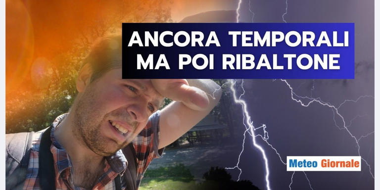 Meteo prossime ore: temporali e grandine in queste Regioni