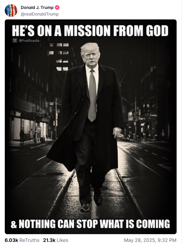 Trump posts meme saying he’s ‘on a mission from God’ featuring alt ...