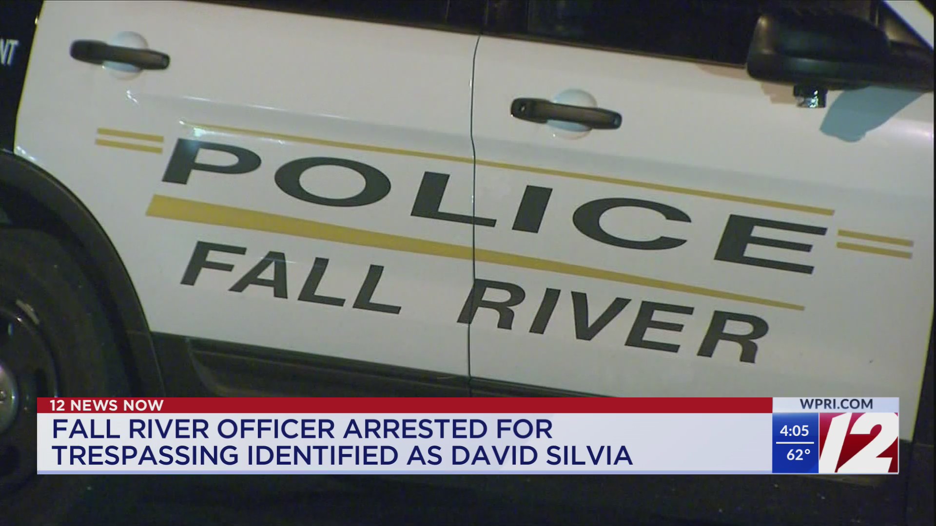Fall River officer arrested for trespassing identified as David Silvia