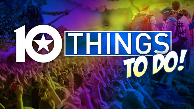 10 things to do in Central Texas: June 6-7