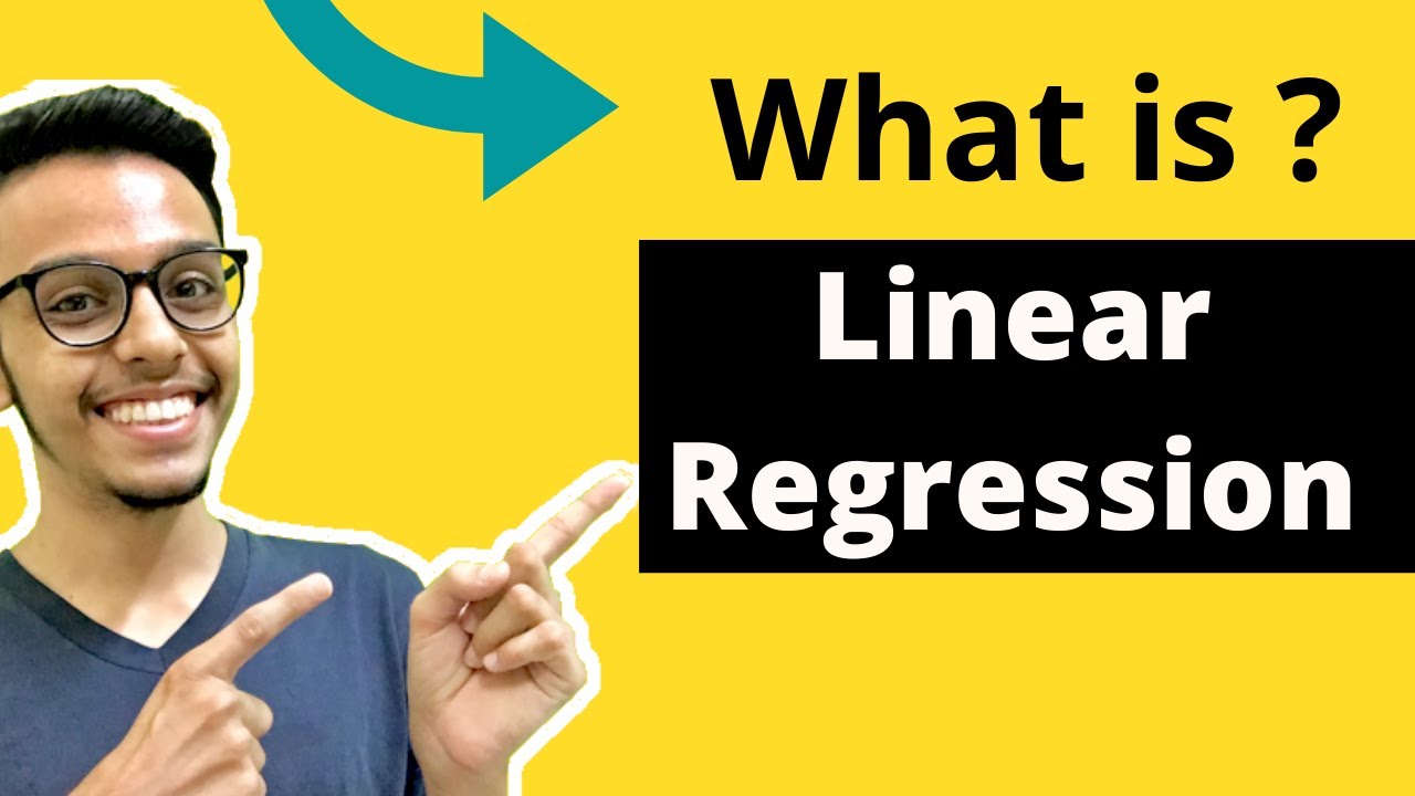 What Is Linear Regression In Machine Learning ? Understand With Examples