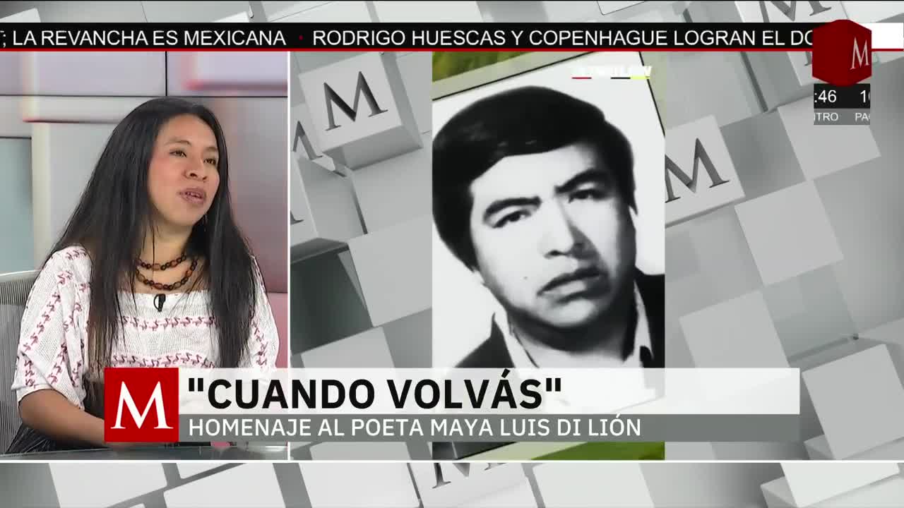 "Cuando volvás", un homenaje al poeta maya Luis de Lión; conoce los ...
