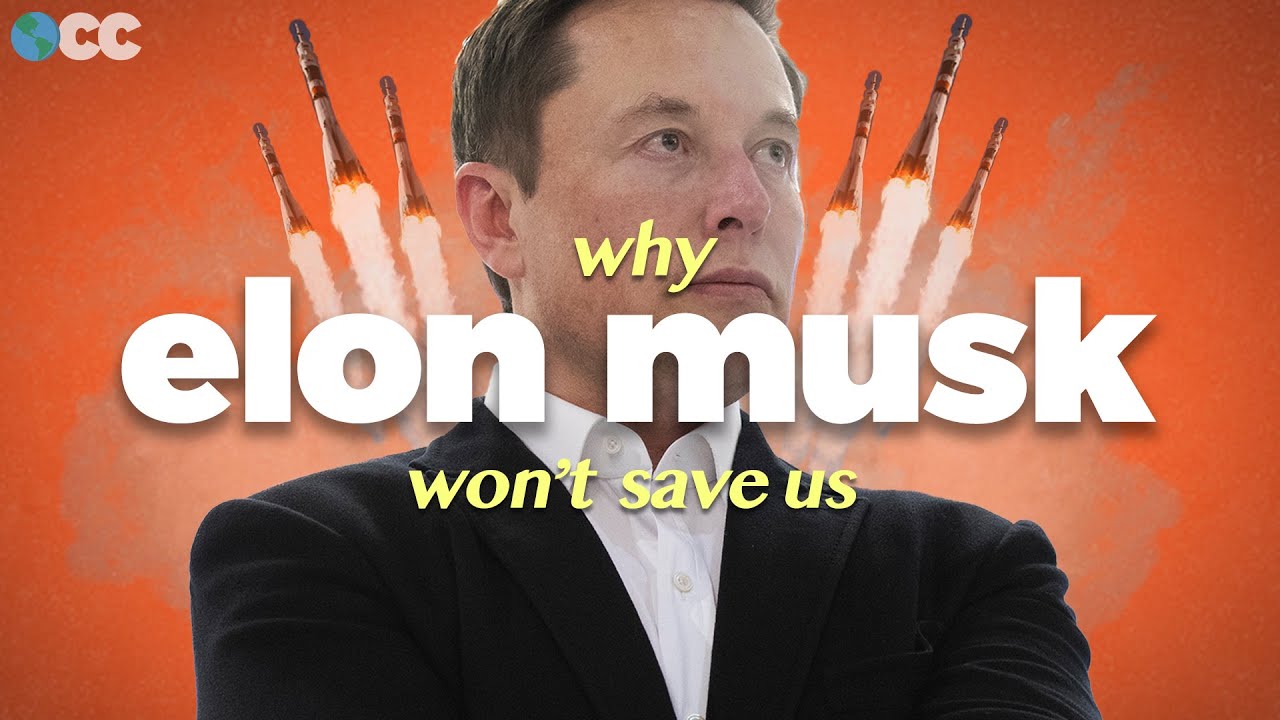 Why Elon Musk Won't Save Us?