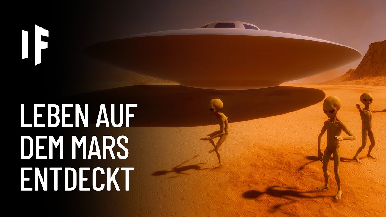 Was wäre, wenn wir Leben auf dem Mars entdecken würden?