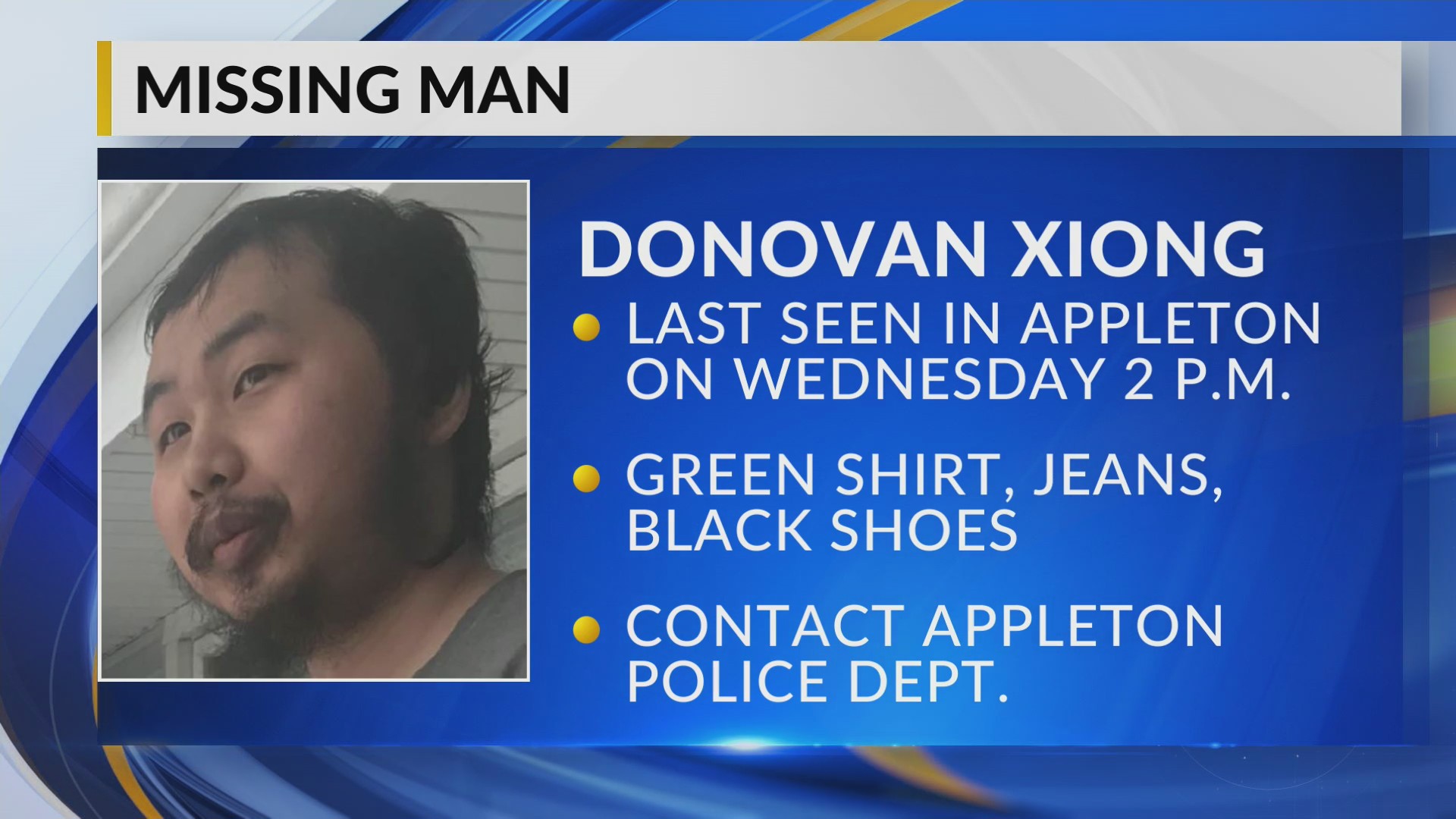 Appleton Police Department looking for missing man, last seen on May 28