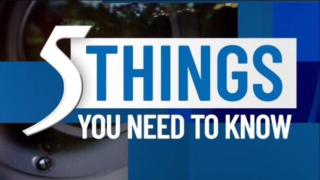 Wednesday, June 10, 2026: 5 things you need to know