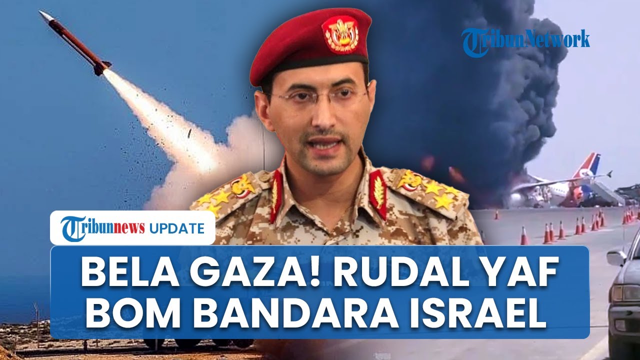 Rangkuman Perang Israel-Hamas: Sumpah Houthi Balas Serangan Zionis! YAF ...