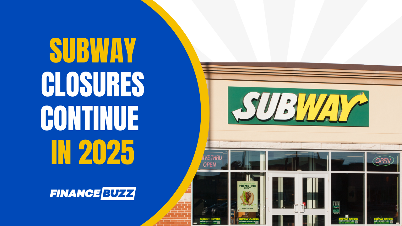 After 600+ Closures, Subway Plans Even More in 2025 (Is Your Store Next?)