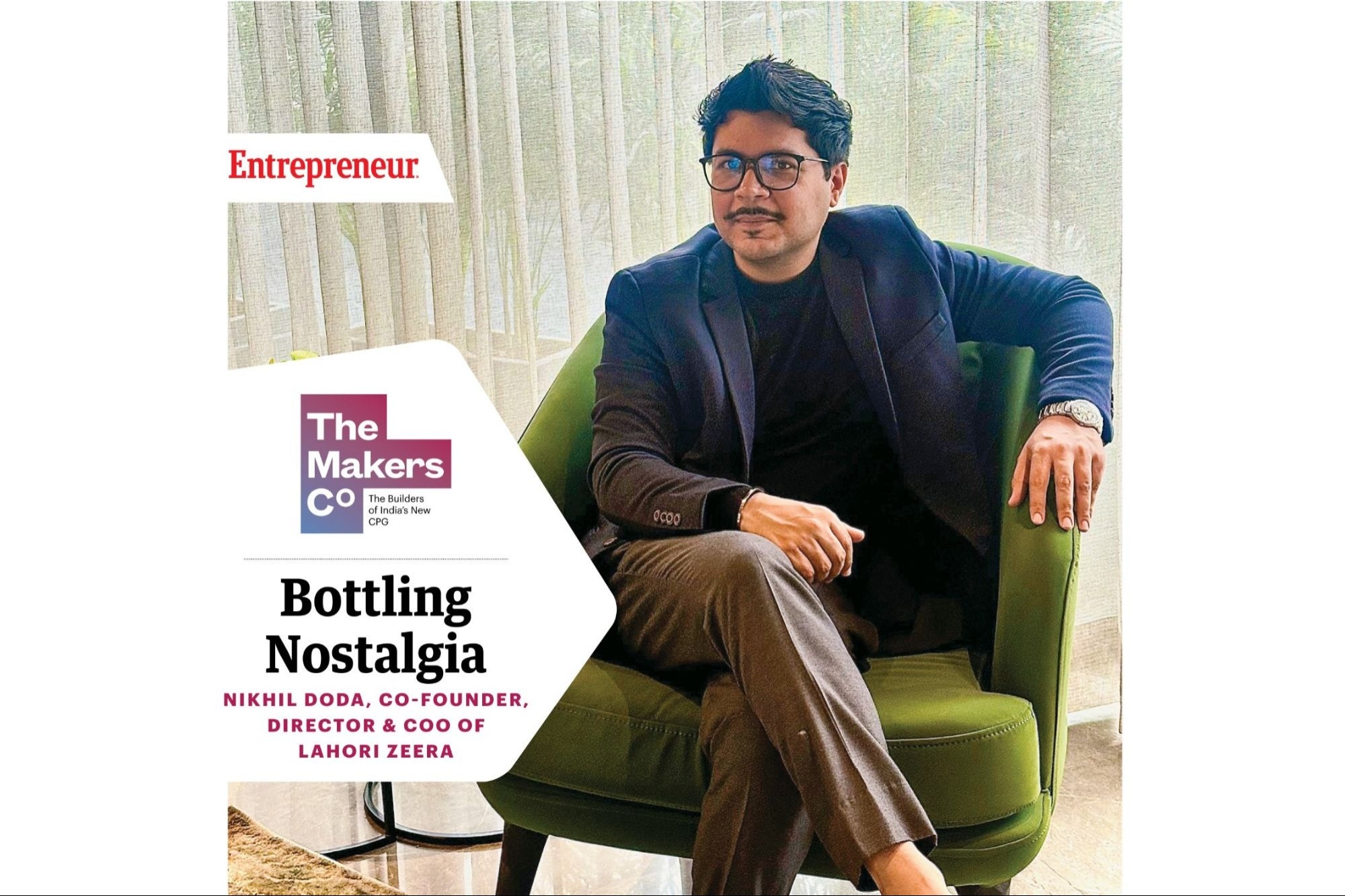 Bottling Nostalgia: Nikhil Doda, Co-Founder, Director & COO of Lahori Zeera