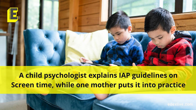 A child psychologist explains IAP guidelines on screen time, while one ...