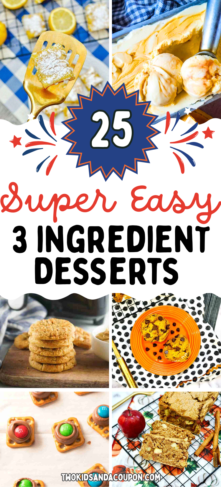 25 Super Easy 3 Ingredient Desserts