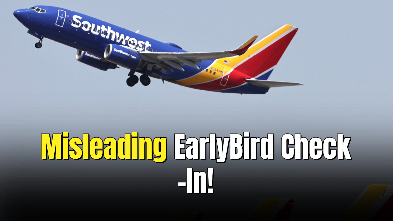 Why I Regret Buying Southwest’s EarlyBird Check-In