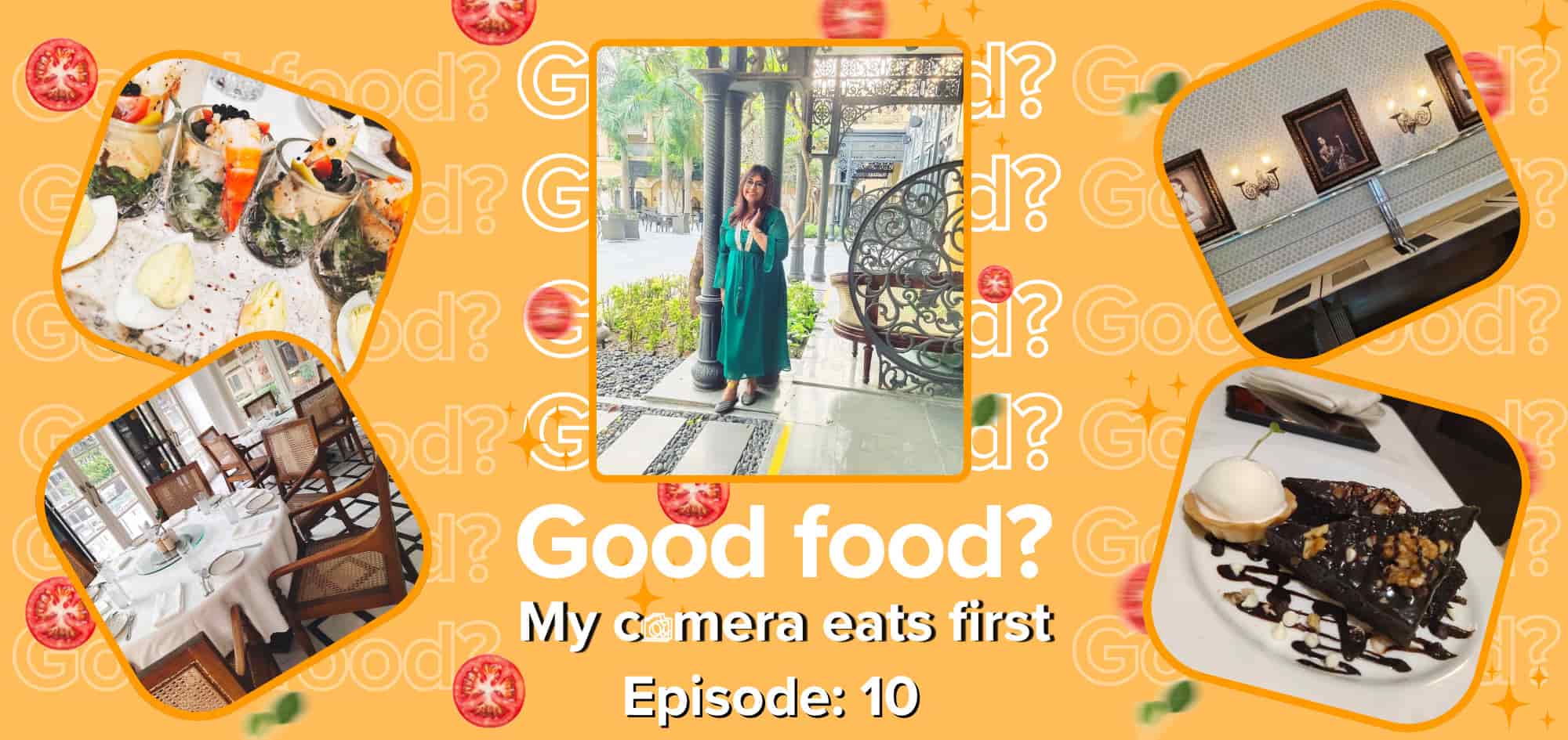 Good Food? My Camera Eats First! Episode 10: The East India Room