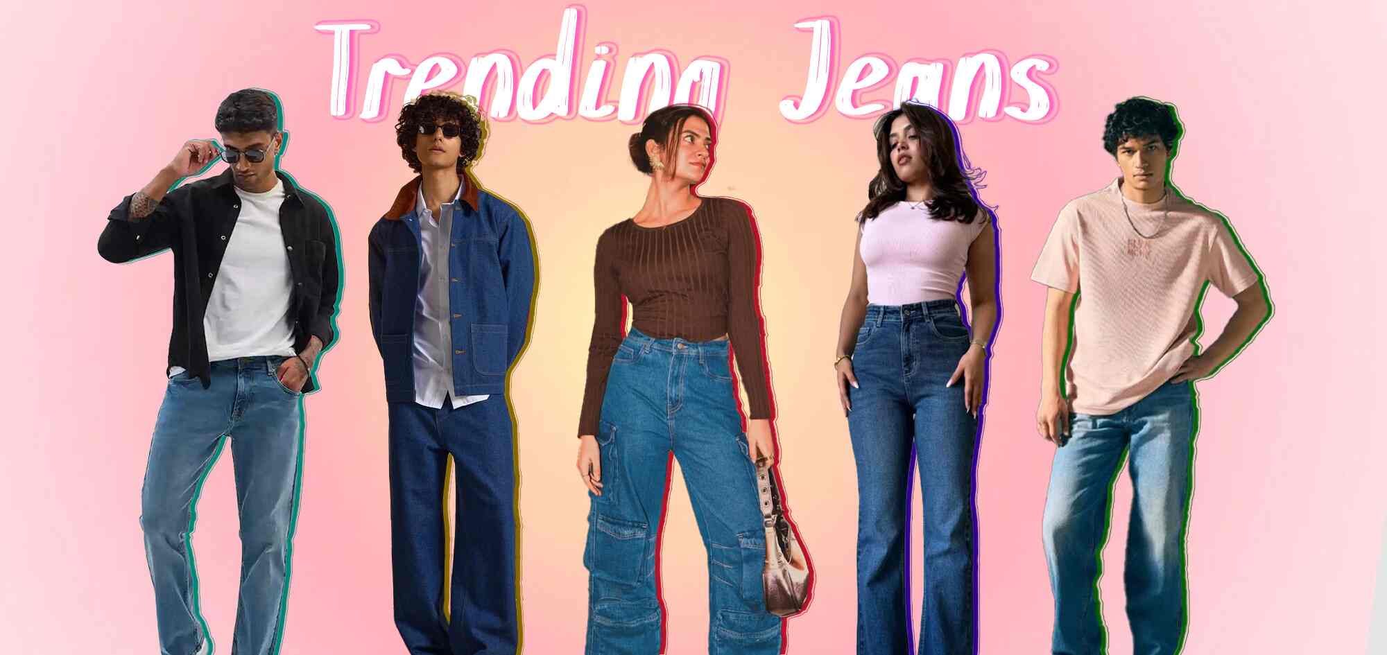 "You're Cute, Jeans": A Stylish Breakdown of the Trending Jeans in ...