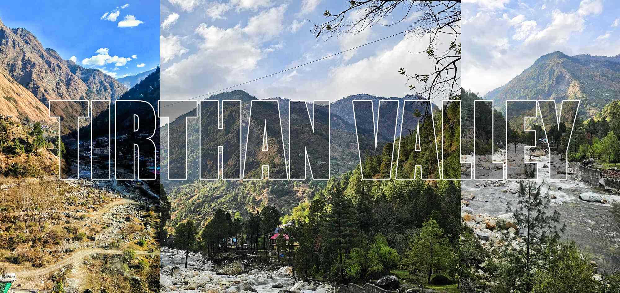 Tirthan Valley Travel: A Guide to Stays, Eateries, and Must-Visit ...