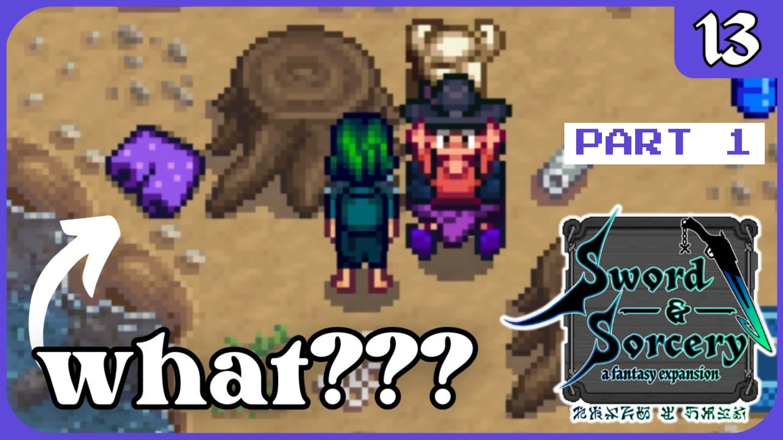 How Did Lewis' Pants End Up Here?! | Sword & Sorcery Chaos - Ep. 13 Part 1