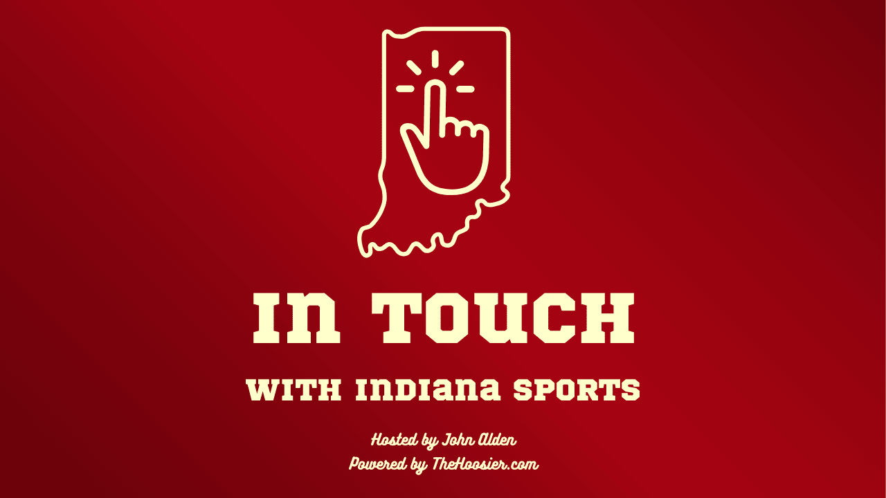 In Touch with Indiana Sports Ep.107 — Darian DeVries and Curt Cignetti ...