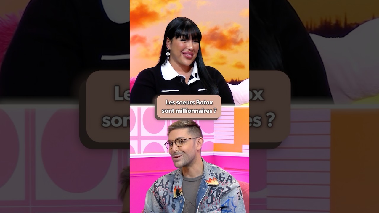 Les sœurs Botox sont-elles millionnaires ? 💸🧐