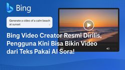 Bing Video Creator Resmi Dirilis, Pengguna Kini Bisa Bikin Video dari ...