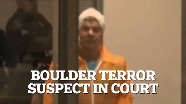 First words of Boulder terror suspect heard in court appearance