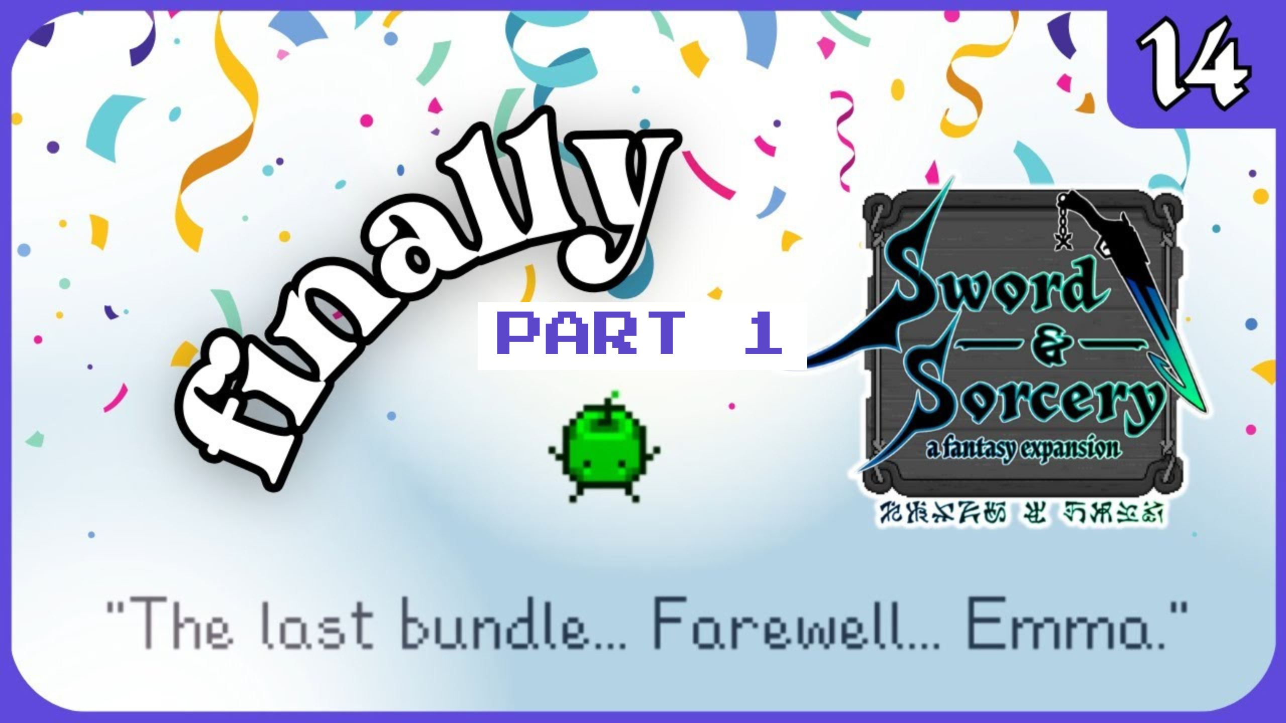 Big Milestones and Epic Moments – Sword & Sorcery [Ep. 14] Part 1