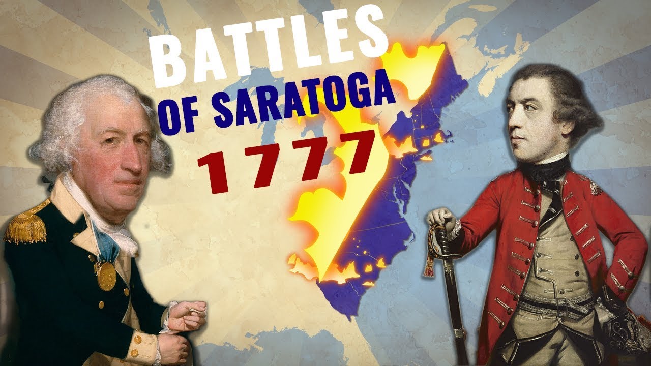 How the Battles of Saratoga Won the Revolutionary War