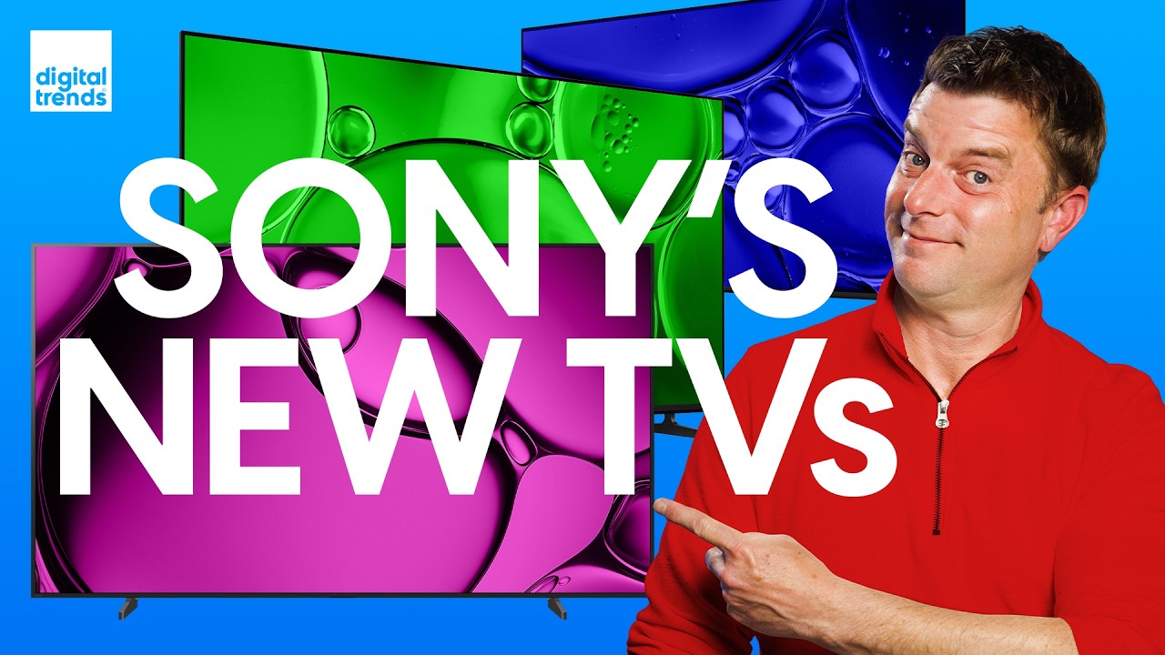What You Must Know About Sony’s 2025 TV Lineup