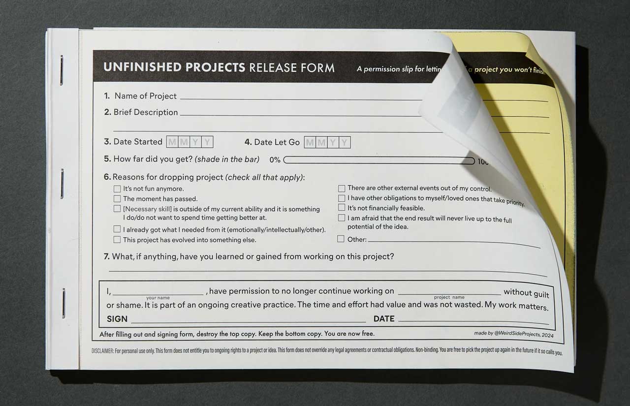 Official-looking release forms for unfinished projects