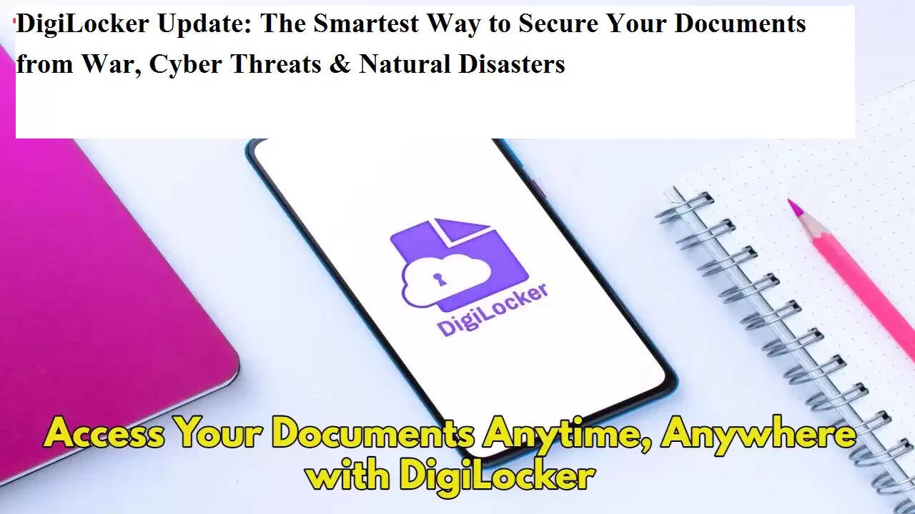 DigiLocker Update: The Smartest Way to Secure Your Documents from War ...