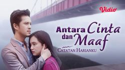 Sinopsis FTV SCTV: Catatan Harianku Antara Cinta Dan Maaf, Kisah Cinta Penuh Duka Morgan Oey dan ...