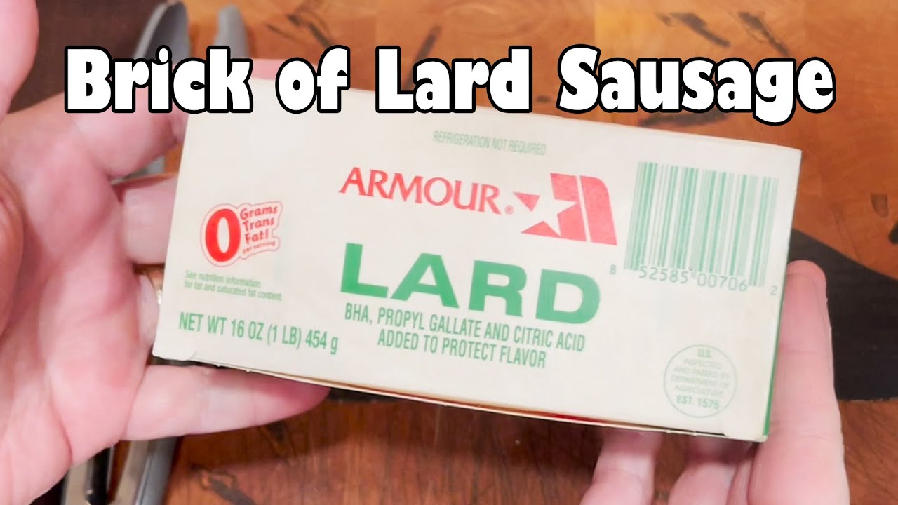 A Brick of Lard Sausage