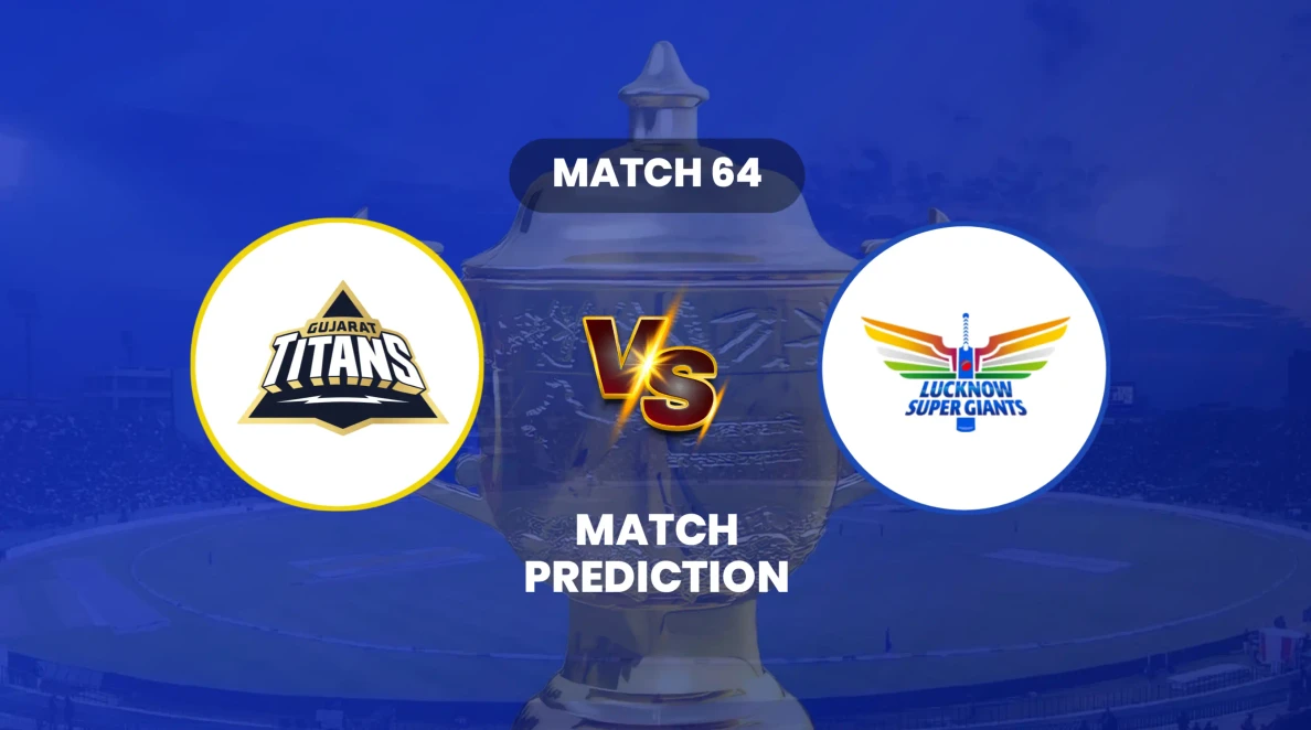 IPL 2025: Match 64, GT vs LSG Cricket Match Prediction - Who will win ...