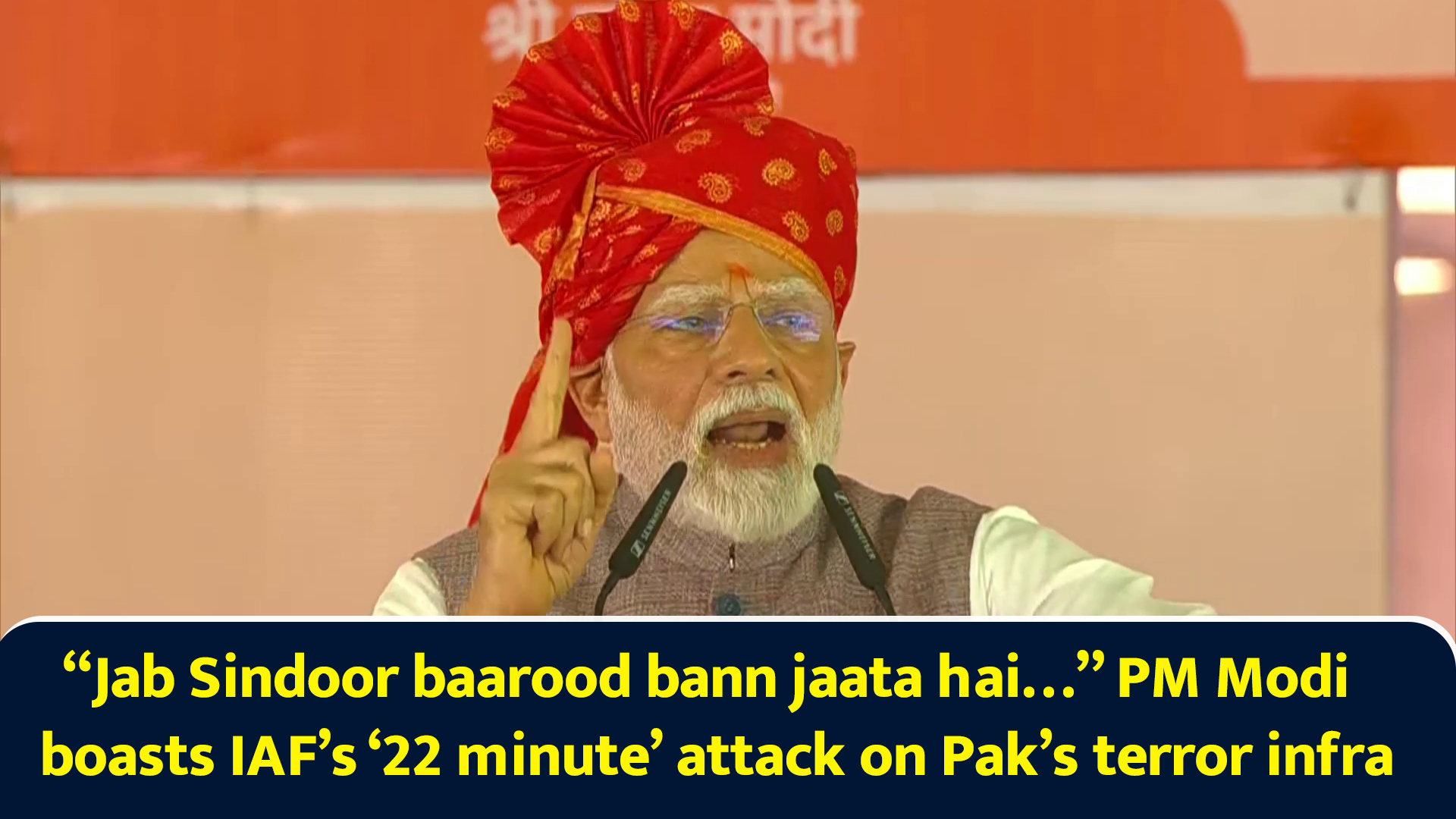 “Jab Sindoor baarood bann jaata hai…” PM Modi boasts IAF’s ‘22 minute ...