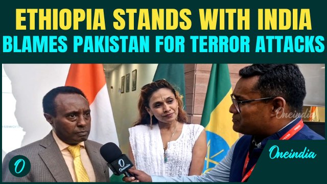 Ethiopia Supports India, Calls Out Pakistan's Role in Terror Strikes | Oneindia EXCLUSIVE Interview