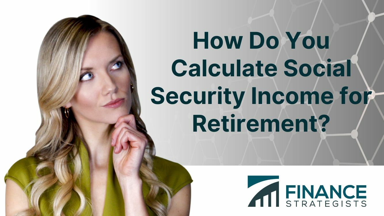 Calculating SSI for Retirement