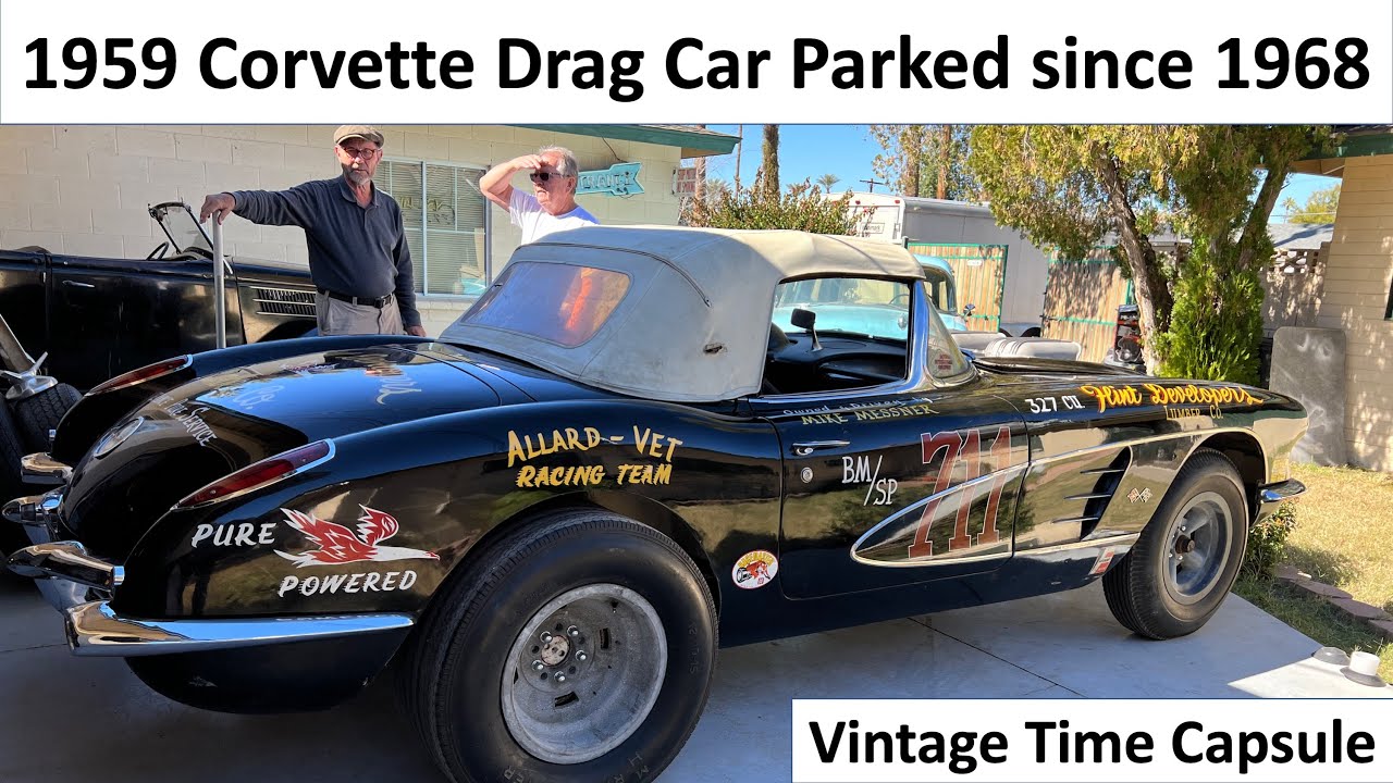 1959 Corvette Drag Race Car - Parked In 1968. Jb And Barry Meet Keith ...