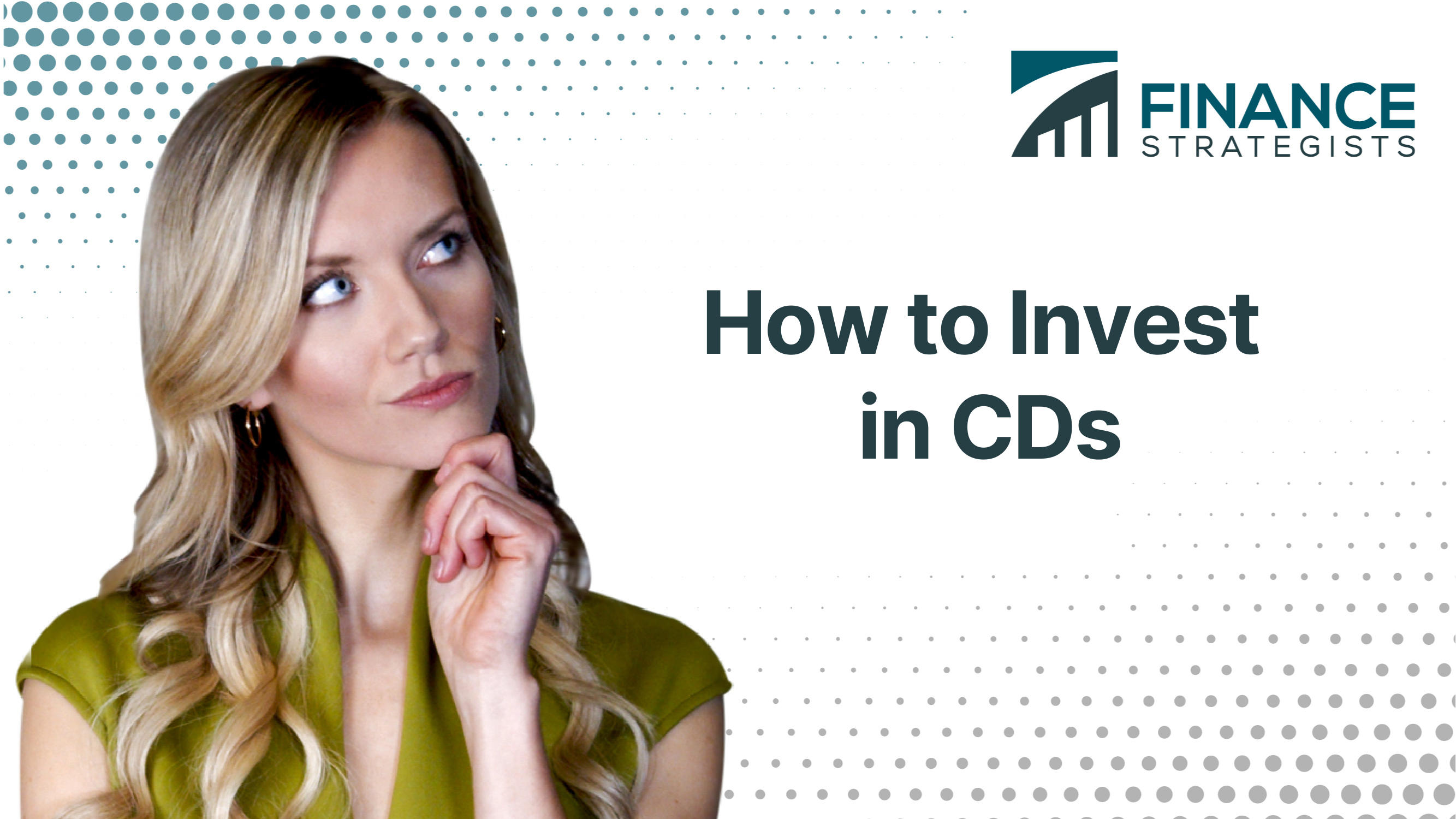 How to Invest in CDs | Overview, Types, Benefits, & Risks