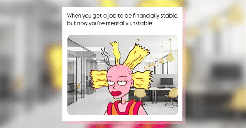 27 Hilarious Memes to Send to Your Coworker Besties During Work