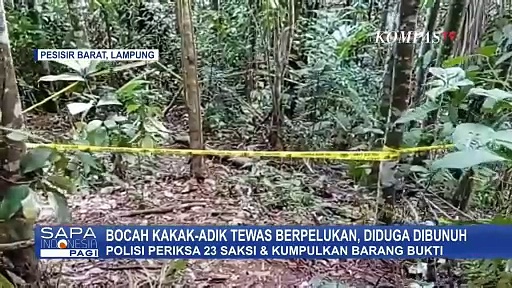 Update Kasus Pembunuhan Bocah Kakak-Adik Tewas Berpelukan di Lampung, Polisi Amankan Terduga Pelaku!
