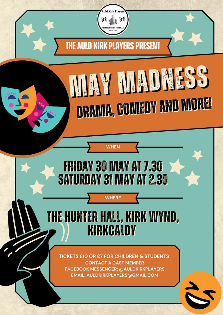 Kirkcaldy Drama Group present "May Madness" show