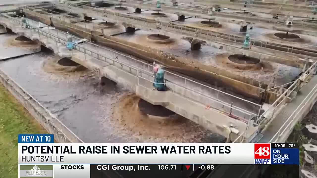 Sewer rates could be on the rise in Huntsville