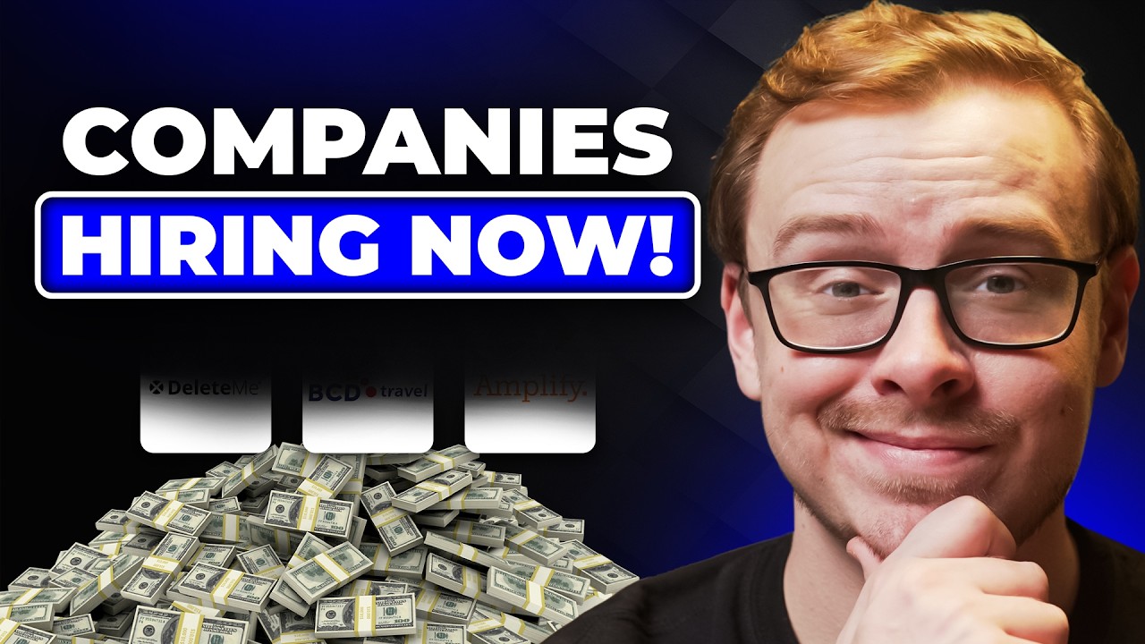 9 Companies Actively Hiring Remote Workers RIGHT NOW (2025)