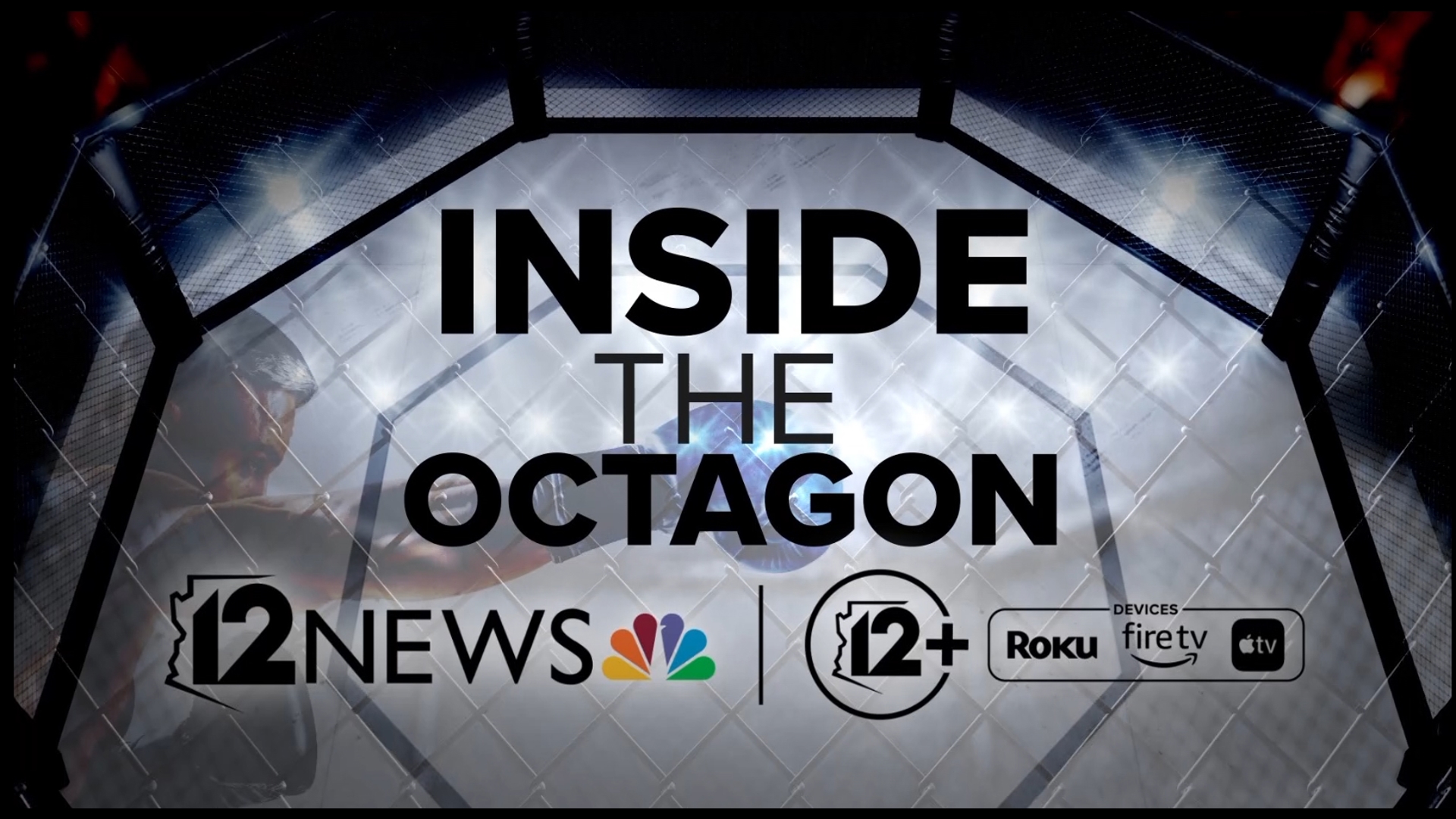 Inside the Octagon| 12News behind the scenes of the UFC