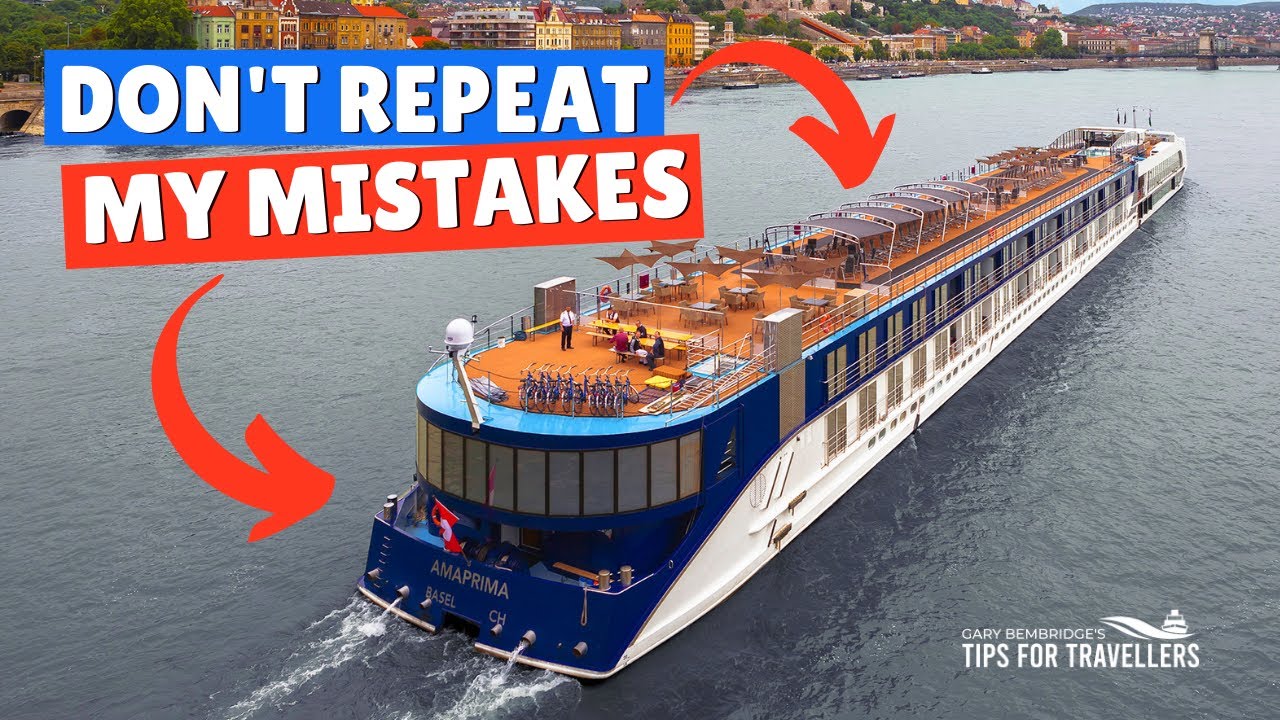 10 Things You Shouldn’t Do On A European River Cruise. And Why