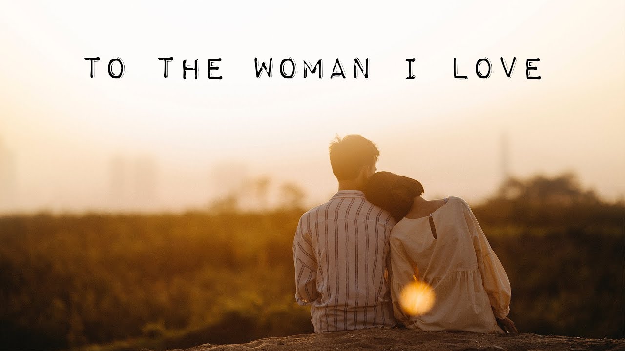 To the woman who helped me learn to love