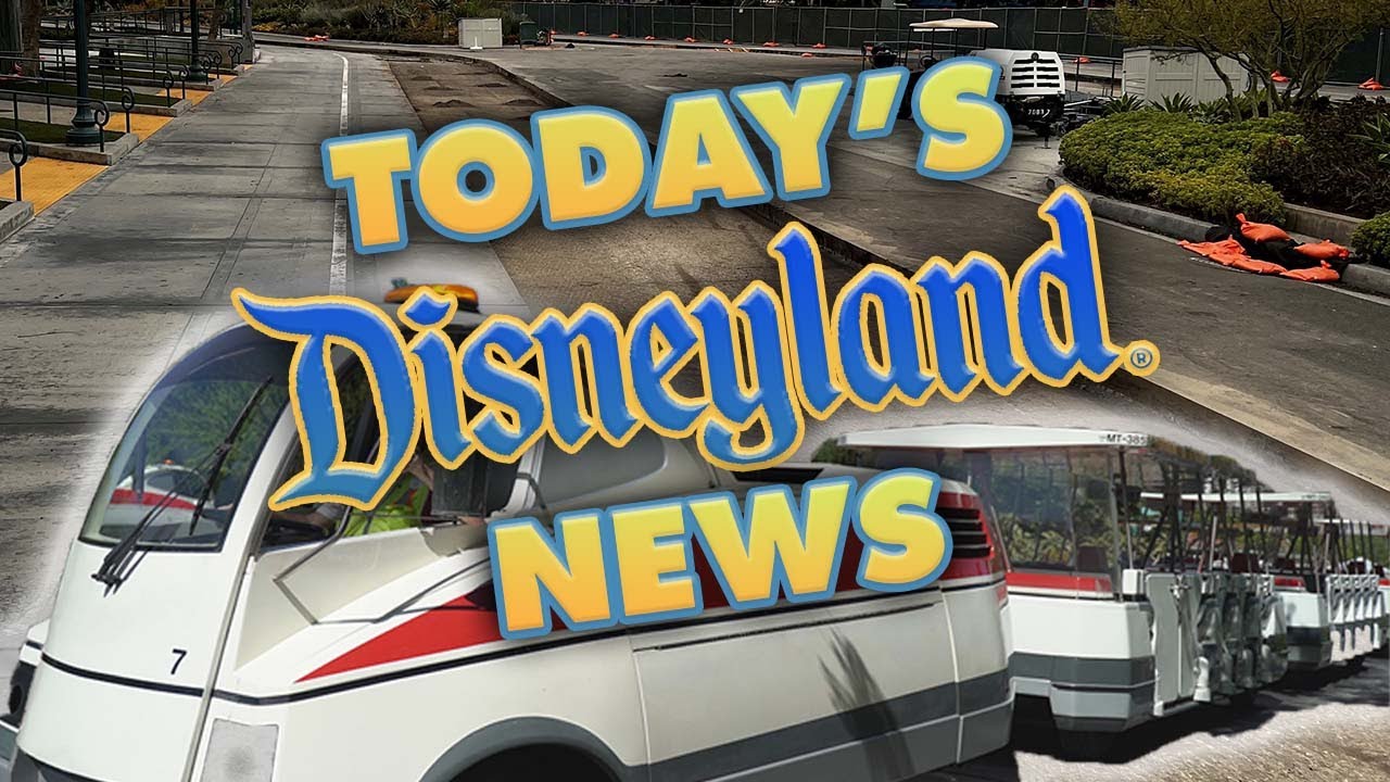 Disneyland Tram and Magic Key Reservation Updates + More — Disneyland News